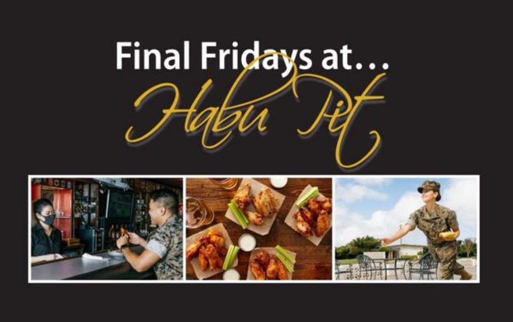 Final Fridays at Habu Pit
